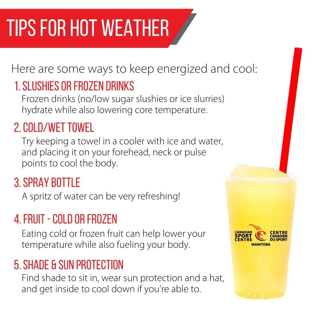 Tips for Performing in Hot Weather - Canadian Sport Centre Manitoba